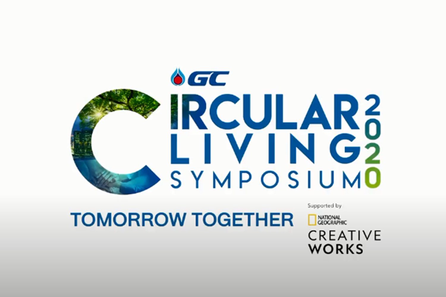 GC Circular Living Symposium 2020: Tomorrow Together