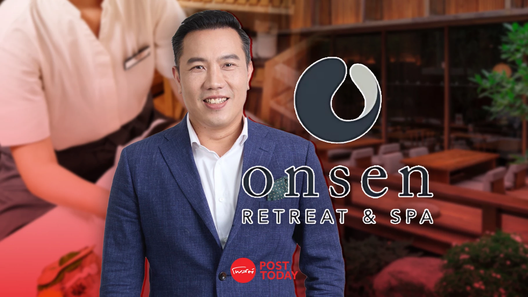 รู้จัก “ONSENS” ผู้ให้บริการออนเซ็น-สปาครบวงจร จ่อเทรด SET ปี 68
